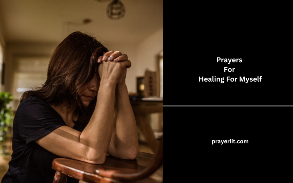 33 Powerful Prayers For Healing For Myself (2026) - PrayerLit