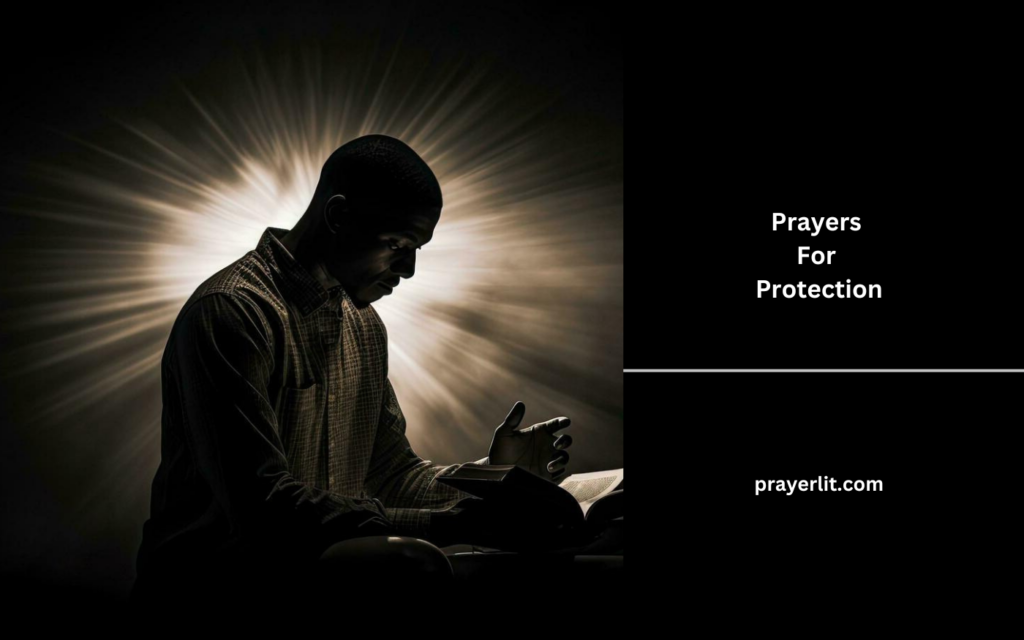 35 Powerful Prayers For Protection (2025) - PrayerLit