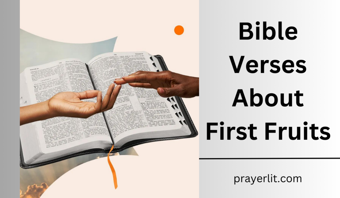 30 Most Effective Bible Verses About First Fruits (2025) - PrayerLit