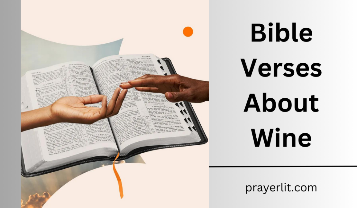 30 Powerful Bible Verses About Wine (2026) - PrayerLit