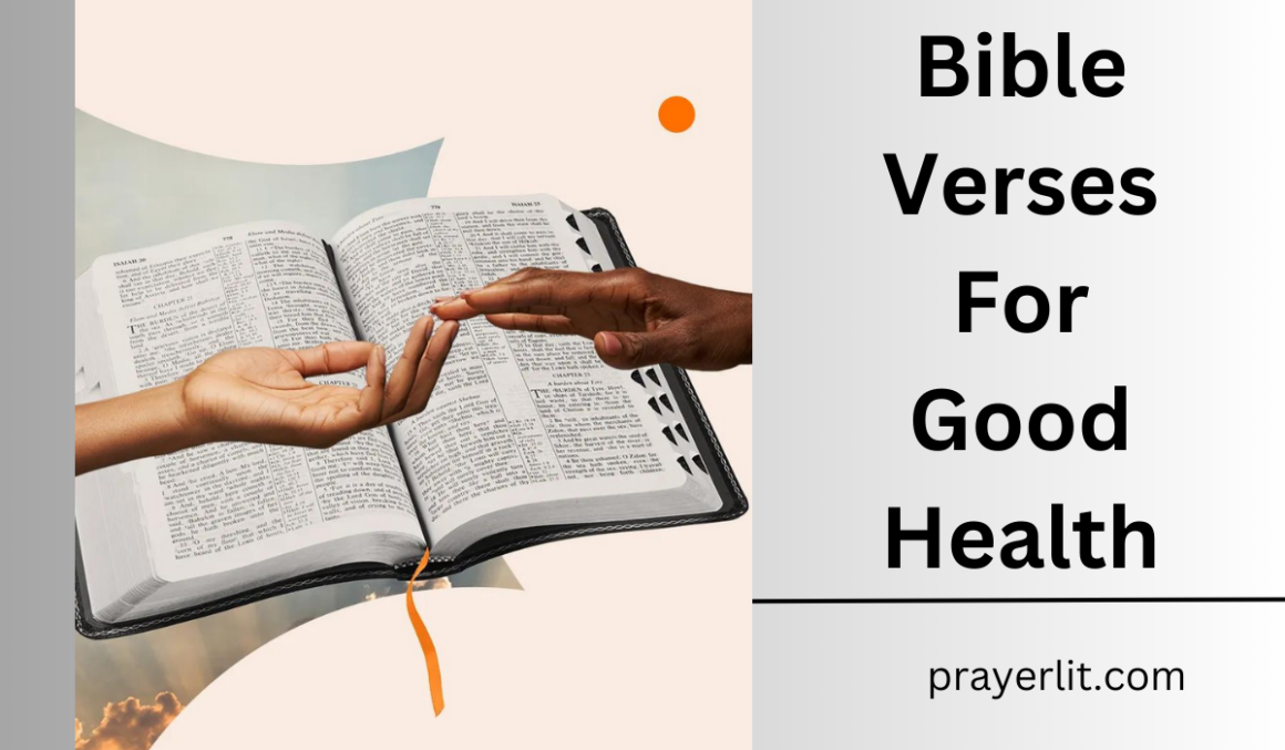 30 Most Effective Bible Verses For Good Health (2026) - PrayerLit