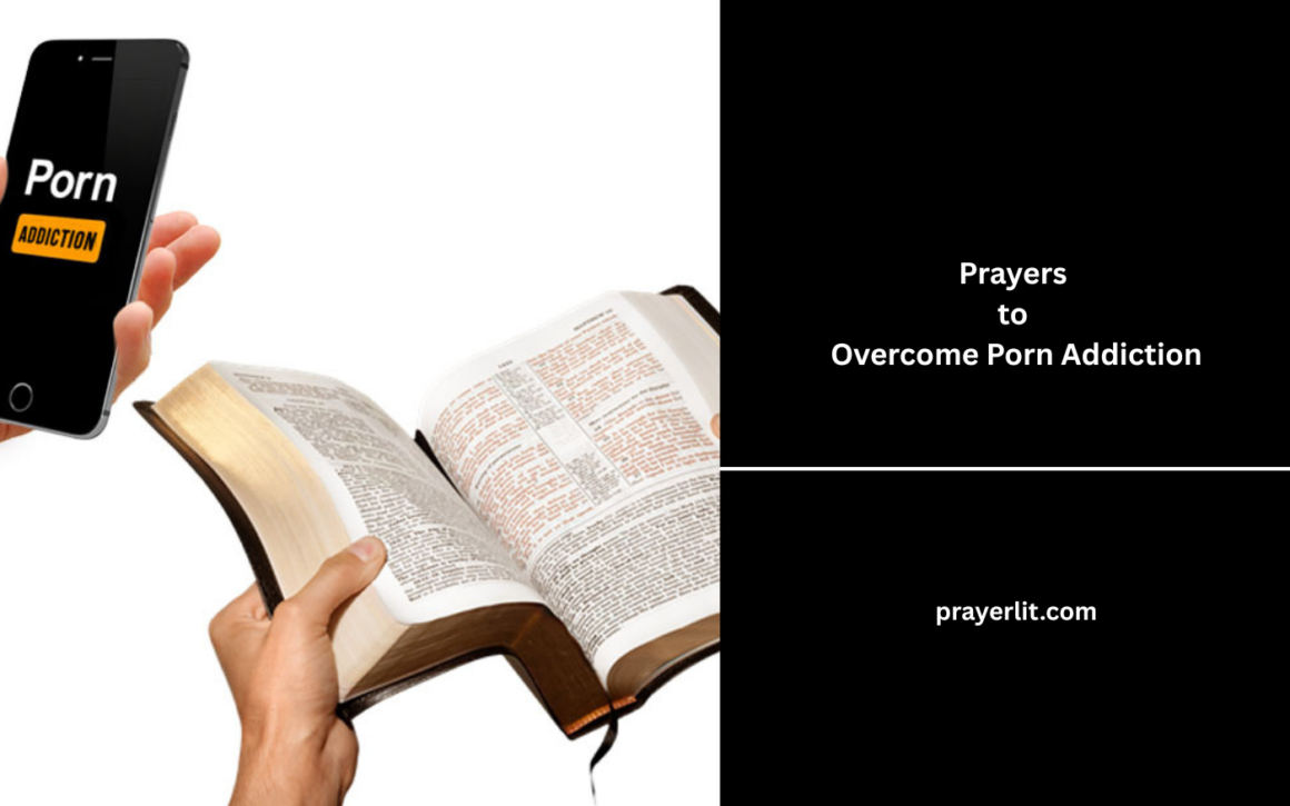 27 Powerful Prayers to Overcome Porn Addiction (2025) - PrayerLit