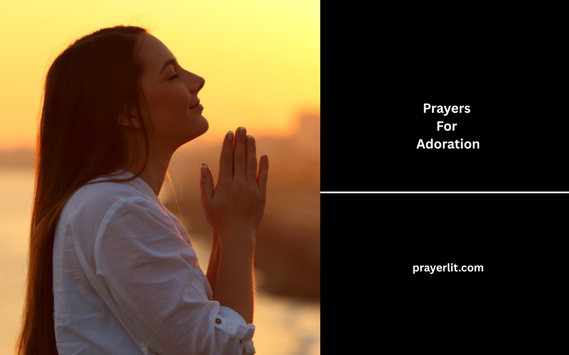 30 Amazing Prayers For Adoration (2025) - PrayerLit
