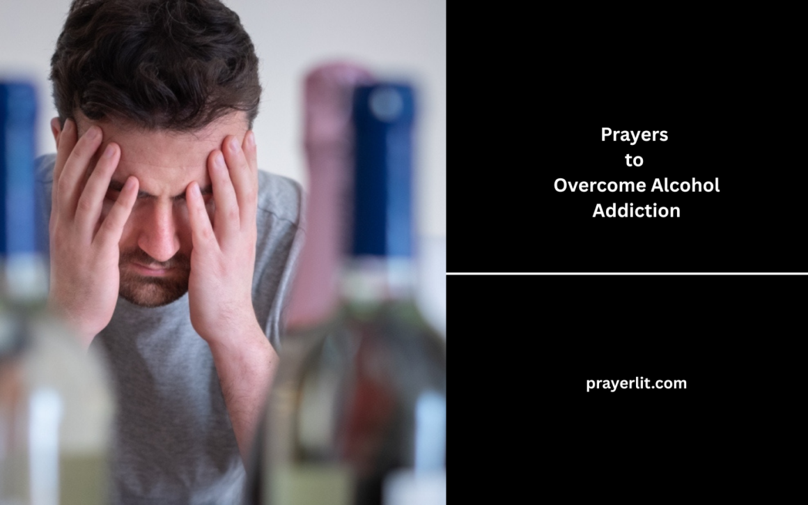 30 Powerful Prayers to Overcome Alcohol Addiction (2026) - PrayerLit