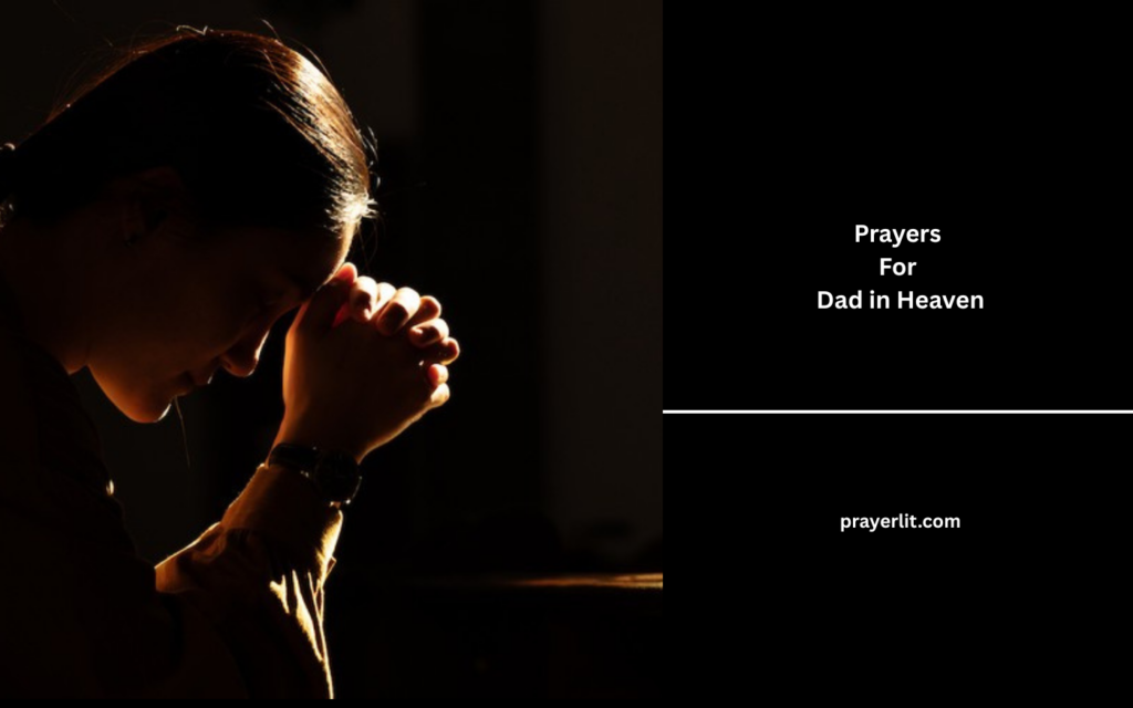 32 Powerful Prayers For Dad in Heaven (2026) - PrayerLit