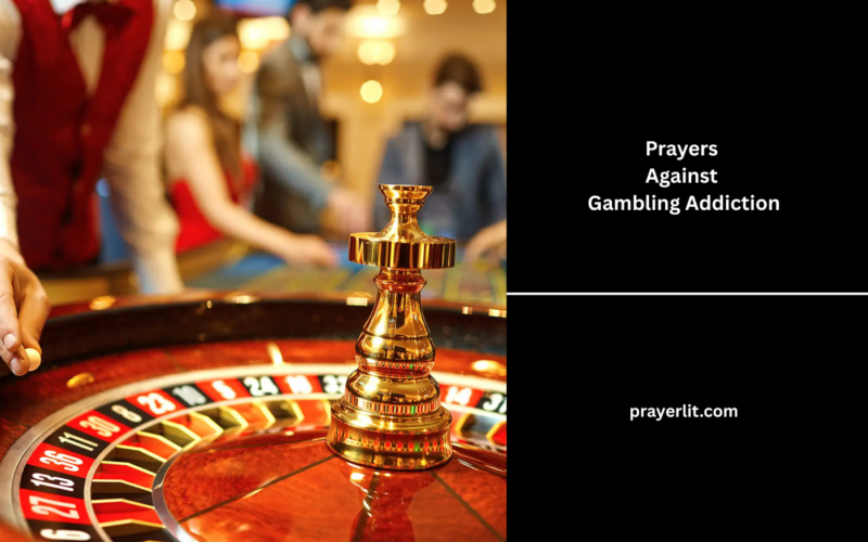 33 Powerful Prayers Against Gambling Addiction (2026) - PrayerLit
