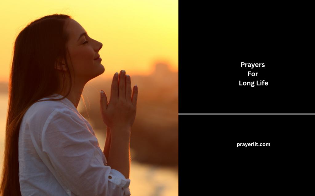 33 Powerful Prayers For Long Life (2026) - PrayerLit