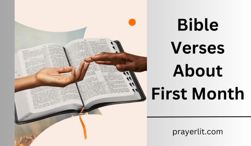 30 Powerful Bible Verses About First Month (2025) - PrayerLit