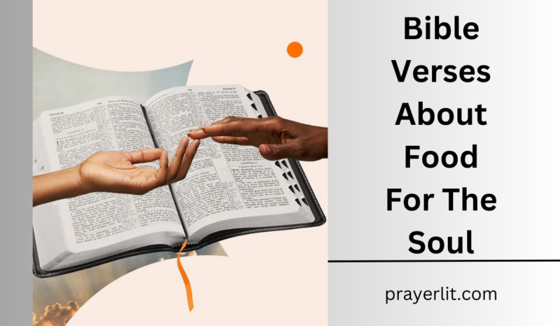 30 Most Effective Bible Verses About Food For The Soul (2025) - PrayerLit