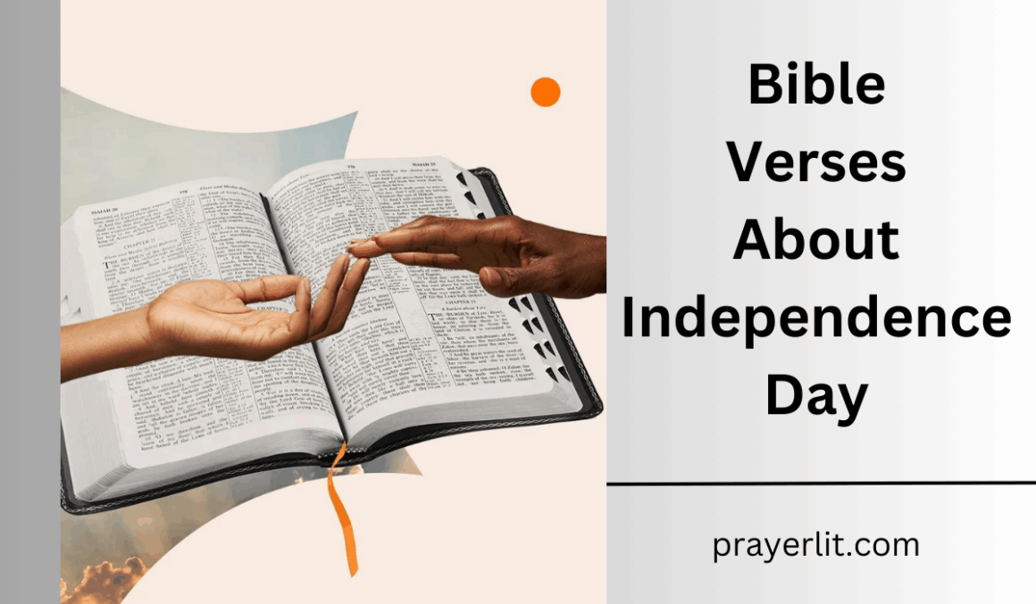30 Powerful Bible Verses About Independence Day (2026) - PrayerLit