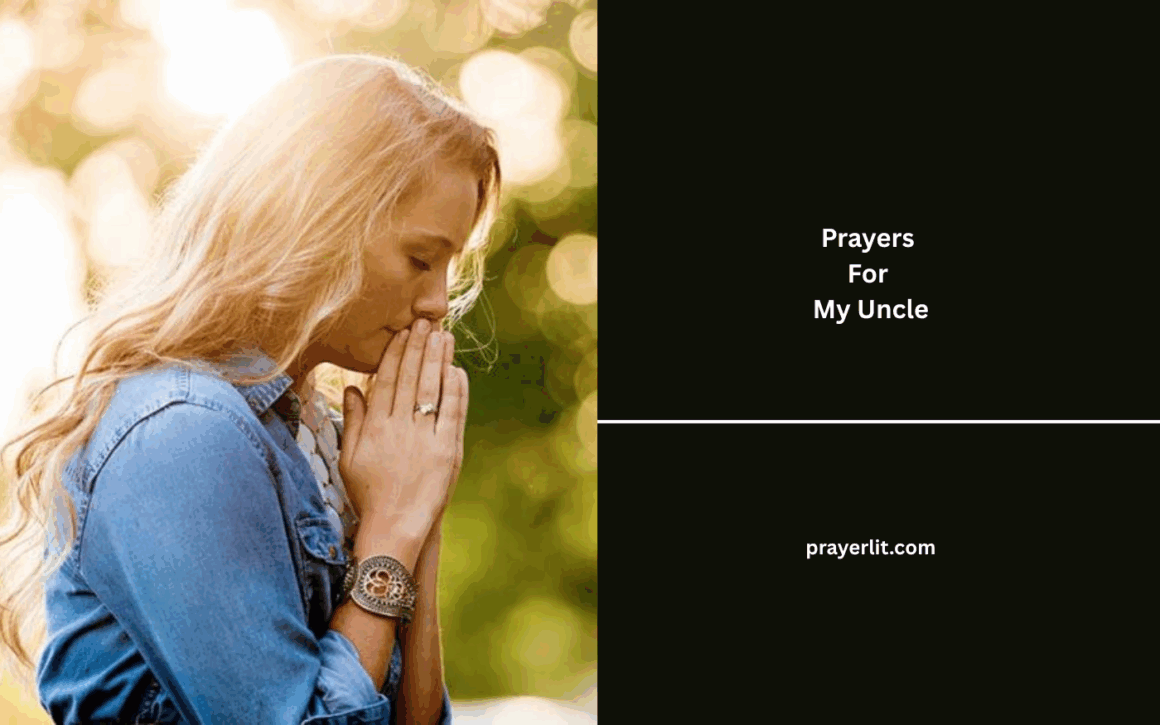 25 Amazing Prayers For My Uncle (2026) - PrayerLit