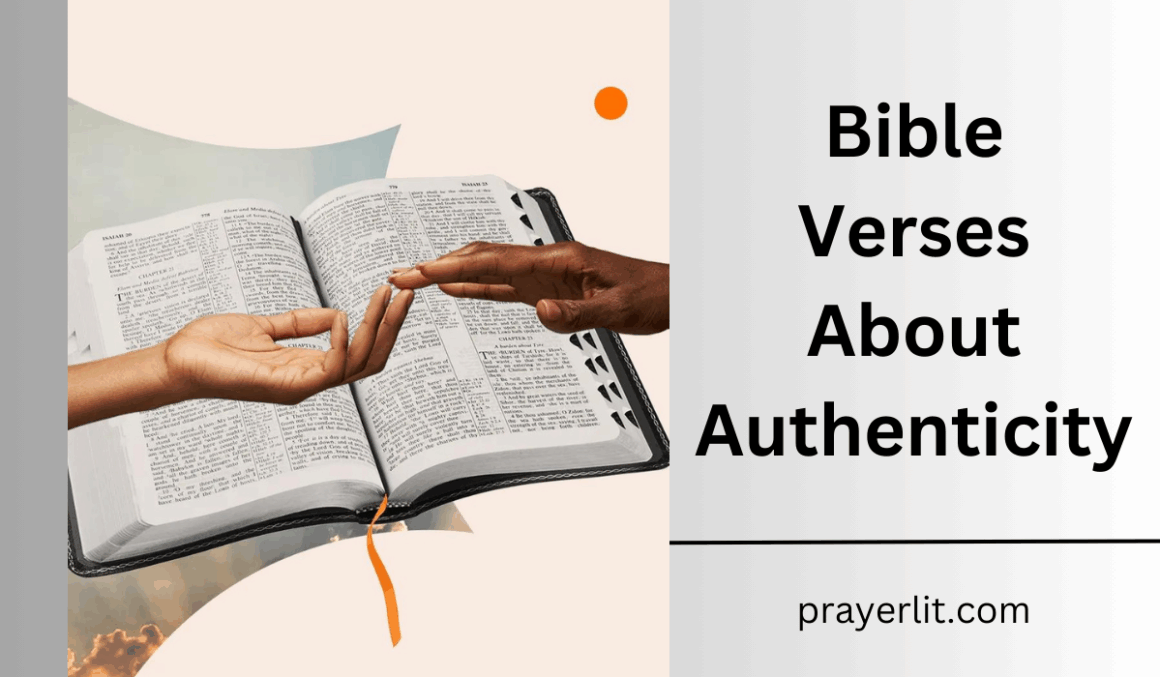30 Most Effective Bible Verses About Authenticity (2025) - PrayerLit