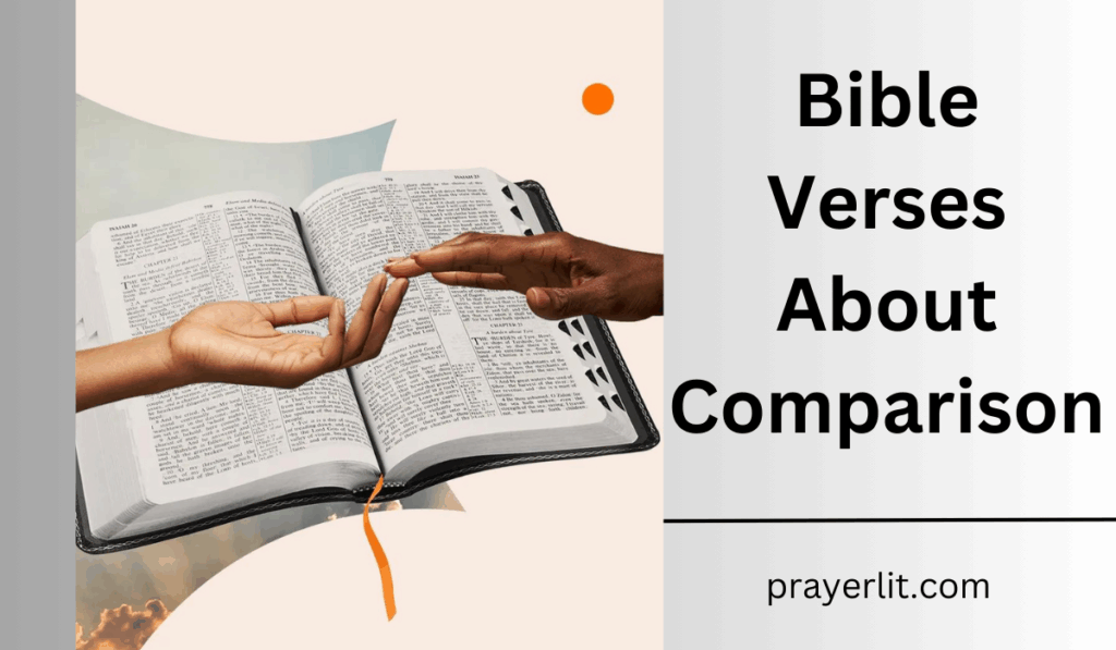 30 Most Effective Bible Verses About Comparison (2025) - PrayerLit