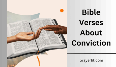 30 Powerful Bible Verses About Conviction (2026) - PrayerLit