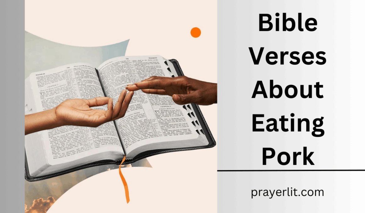30 Powerful Bible Verses About Eating Pork (2026) - PrayerLit