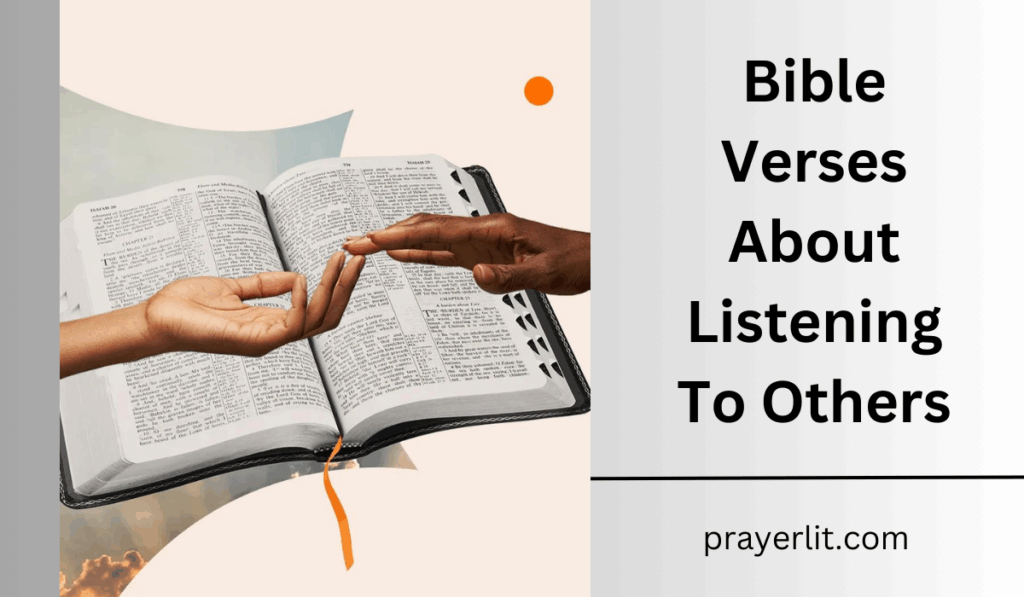 30 Inspiring Bible Verses About Listening To Others (2025) - PrayerLit