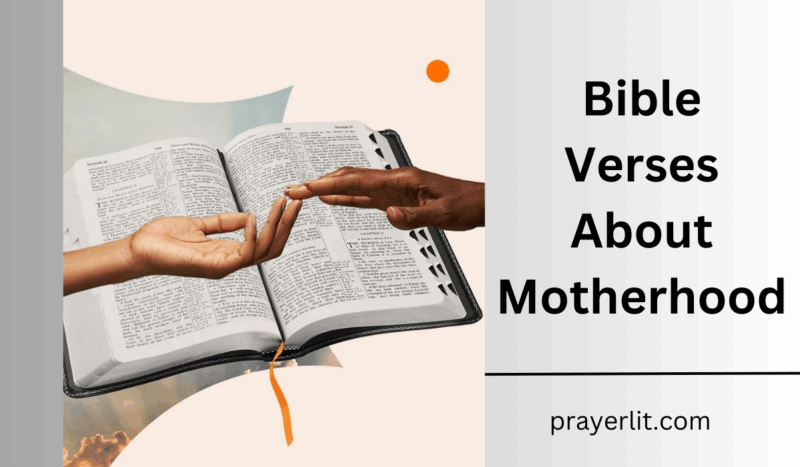 30 Inspiring Bible Verses About Motherhood (2025) - PrayerLit