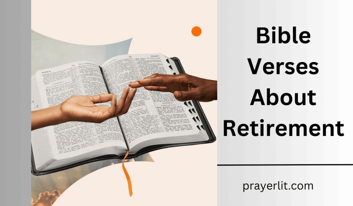 30 Inspiring Bible Verses About Retirement (2026) - PrayerLit