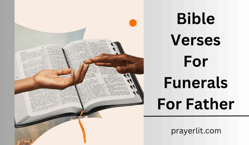 30 Powerful Bible Verses For Funerals For Father (2026) - PrayerLit