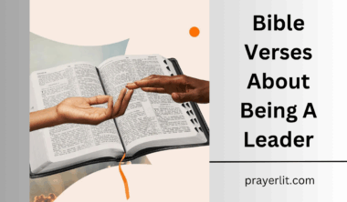 30 Inspiring Bible Verses About Being A Leader (2026) - PrayerLit