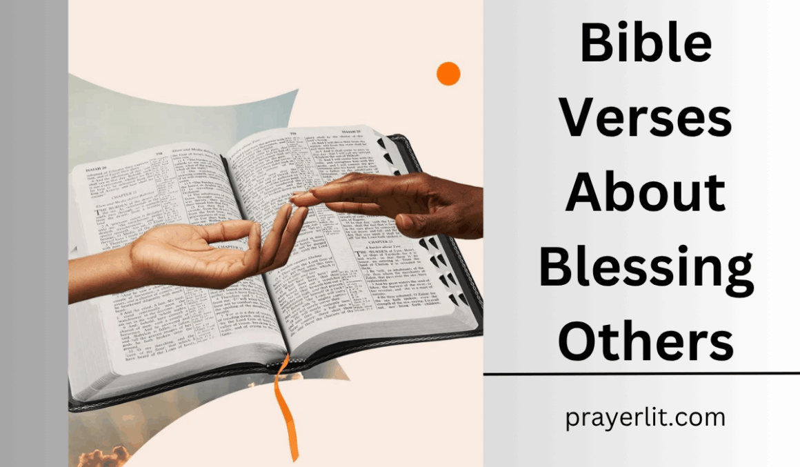 30 Most Effective Bible Verses About Blessing Others (2025) - PrayerLit
