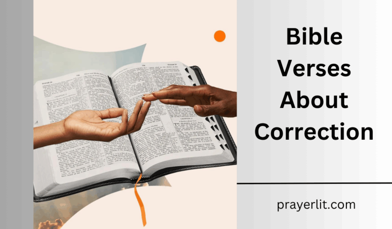 30 Powerful Bible Verses About Correction (2025) - PrayerLit