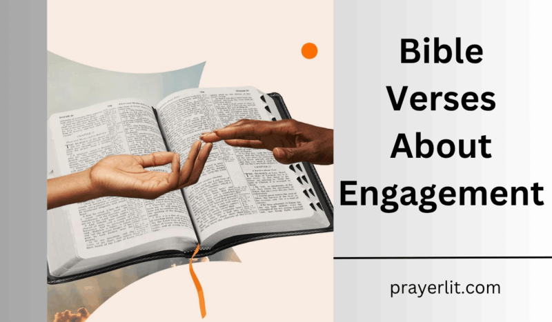 30 Inspiring Bible Verses About Engagement (2025) - PrayerLit