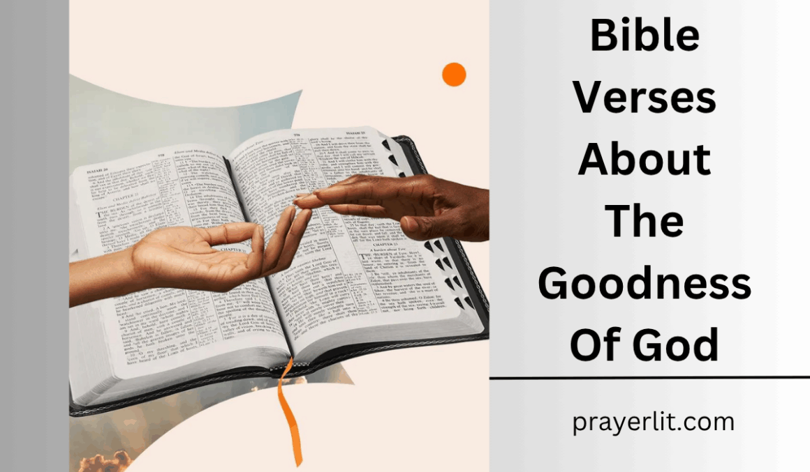 30 Inspiring Bible Verses About The Goodness Of God (2026) - PrayerLit