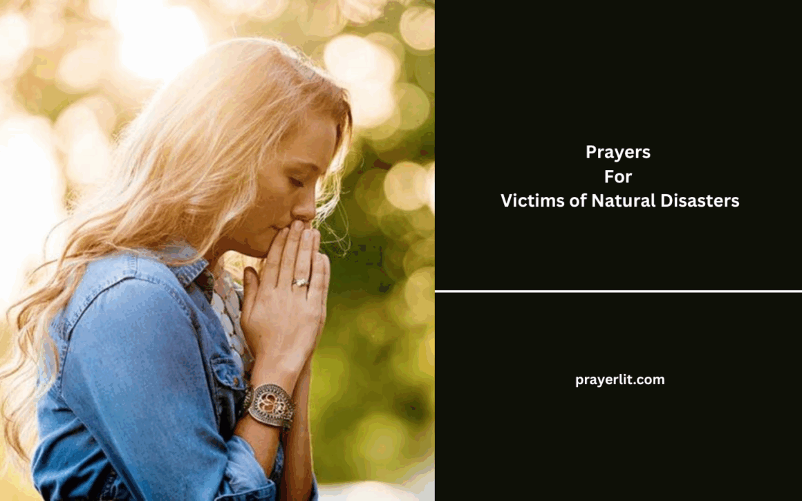 27 Recovery Prayers For Victims of Natural Disasters (2025) - PrayerLit