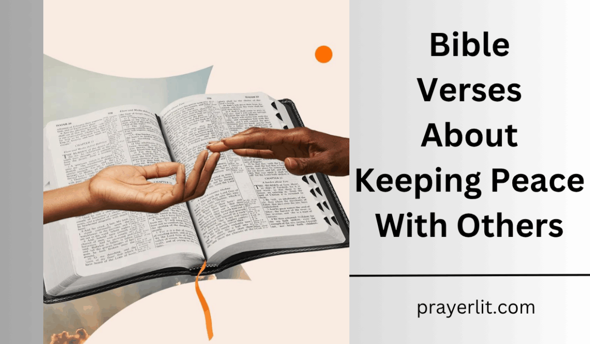 30 Inspiring Bible Verses About Keeping Peace With Others (2026 ...