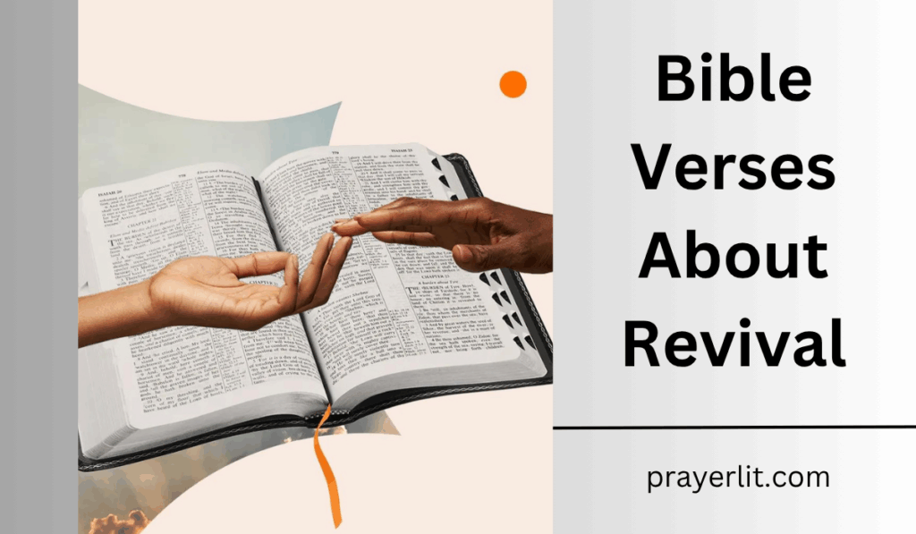 30 Inspiring Bible Verses About Revival (2025) - PrayerLit