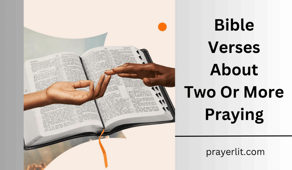 30 Powerful Bible Verses About Two Or More Praying (2026) - PrayerLit
