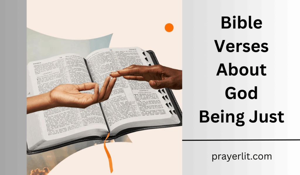 30 Powerful Bible Verses About God Being Just (2026) - PrayerLit