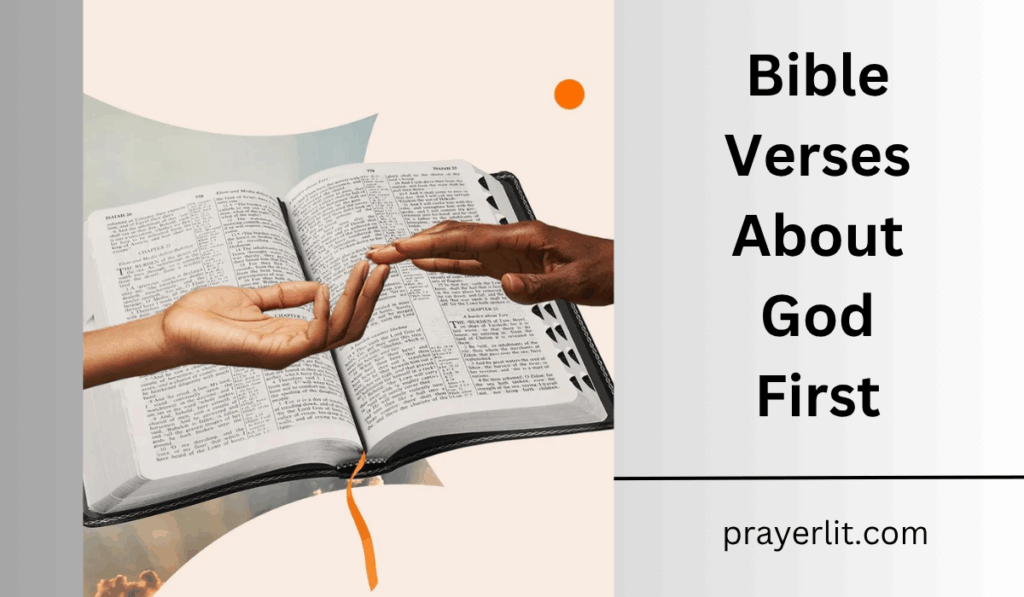 30 Most Effective Bible Verses About God First (2026) - PrayerLit