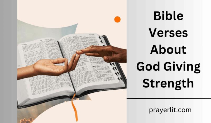 30 Powerful Bible Verses About God Giving Strength (2025) - PrayerLit