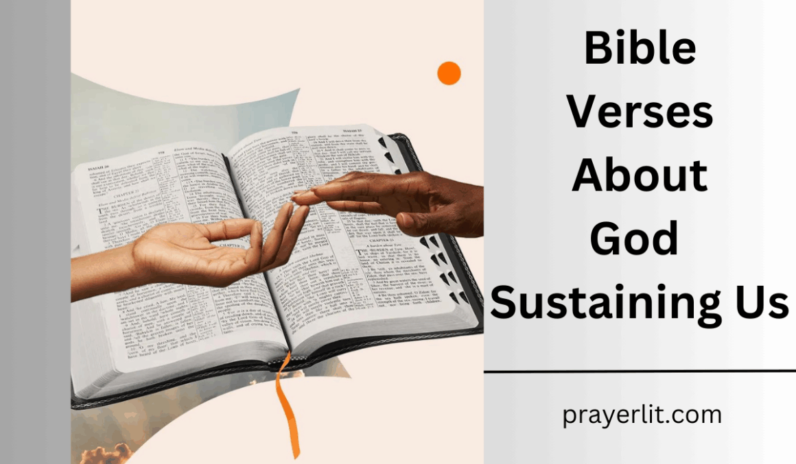 30 Powerful Bible Verses About God Sustaining Us (2026) - PrayerLit