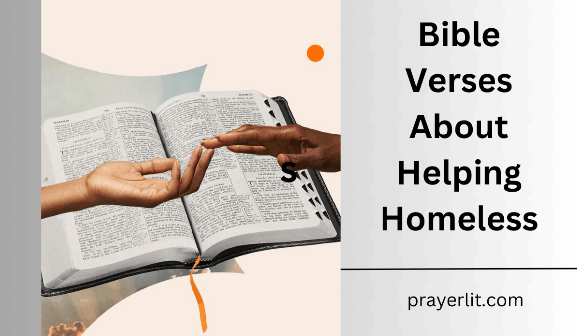 30 Powerful Bible Verses About Helping Homeless (2025) - PrayerLit