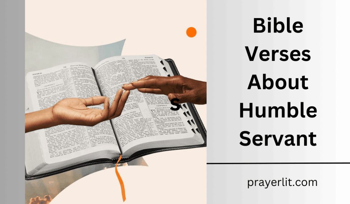 30 Most Effective Bible Verses About Humble Servant (2025) - PrayerLit