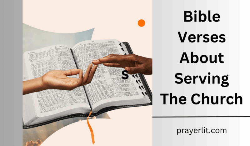 30 Most Effective Bible Verses About Serving The Church - PrayerLit