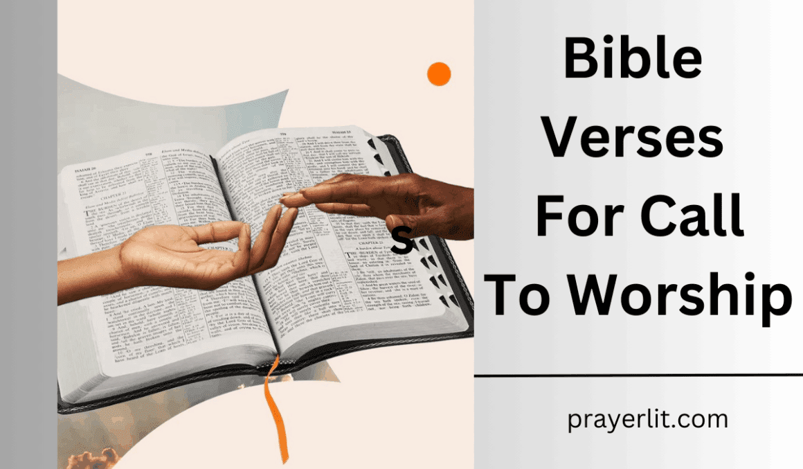 30 Inspiring Bible Verses For Call To Worship (2026) - PrayerLit