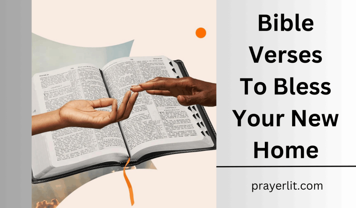 30 Beautiful Bible Verses To Bless Your New Home (2025) - PrayerLit