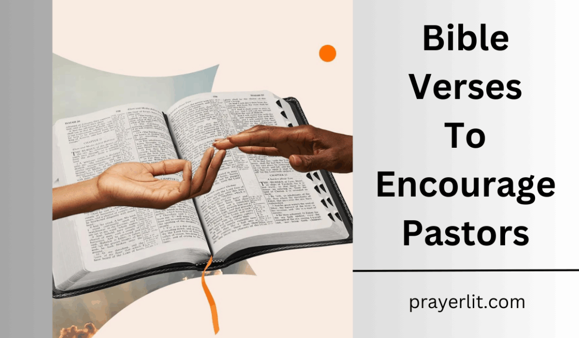 30 Most Effective Bible Verses To Encourage Pastors (2025) - PrayerLit