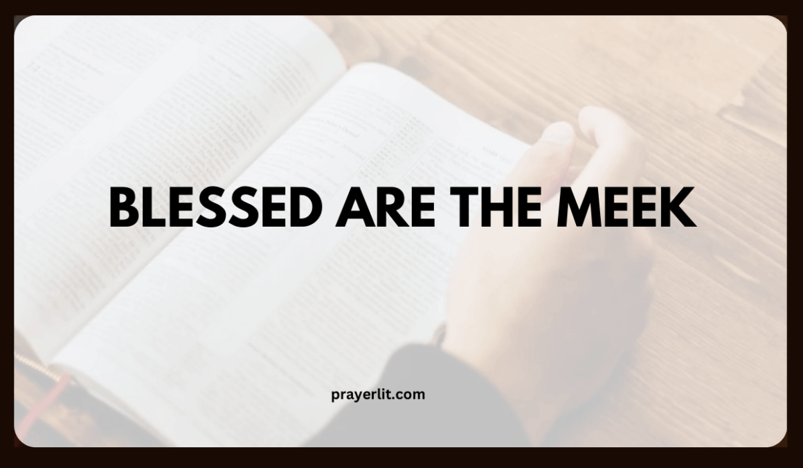 What Does "Blessed Are the Meek" Mean in Matthew 5:5?