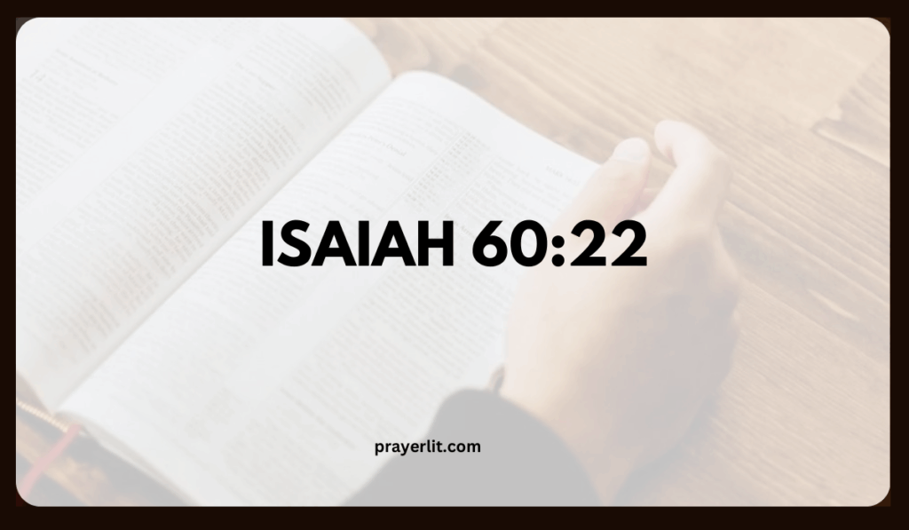 Isaiah 60:22 Meaning – "The Lord's Perfect Timing"