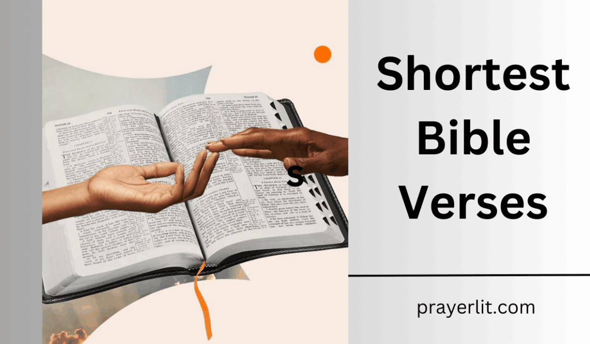 30 Most Effective Shortest Bible Verses (2025) - PrayerLit