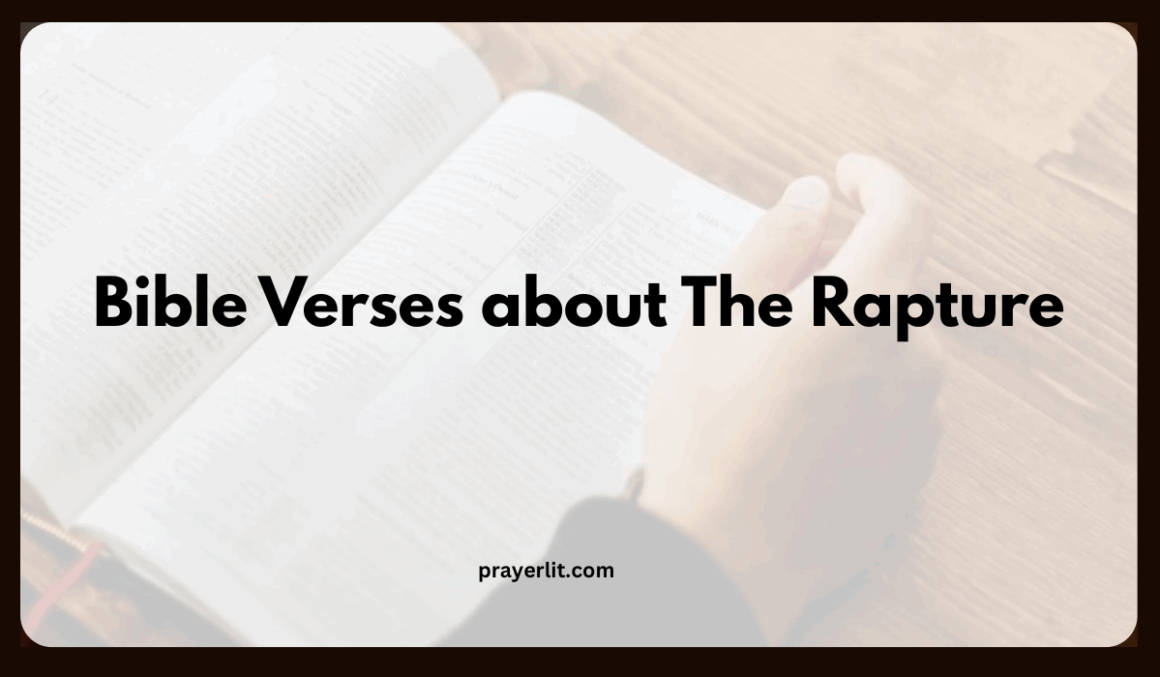 35 Powerful Bible Verses About The Rapture (2025) - PrayerLit