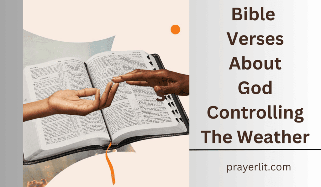 30 Most Effective Bible Verses About God Controlling The Weather (2026 ...