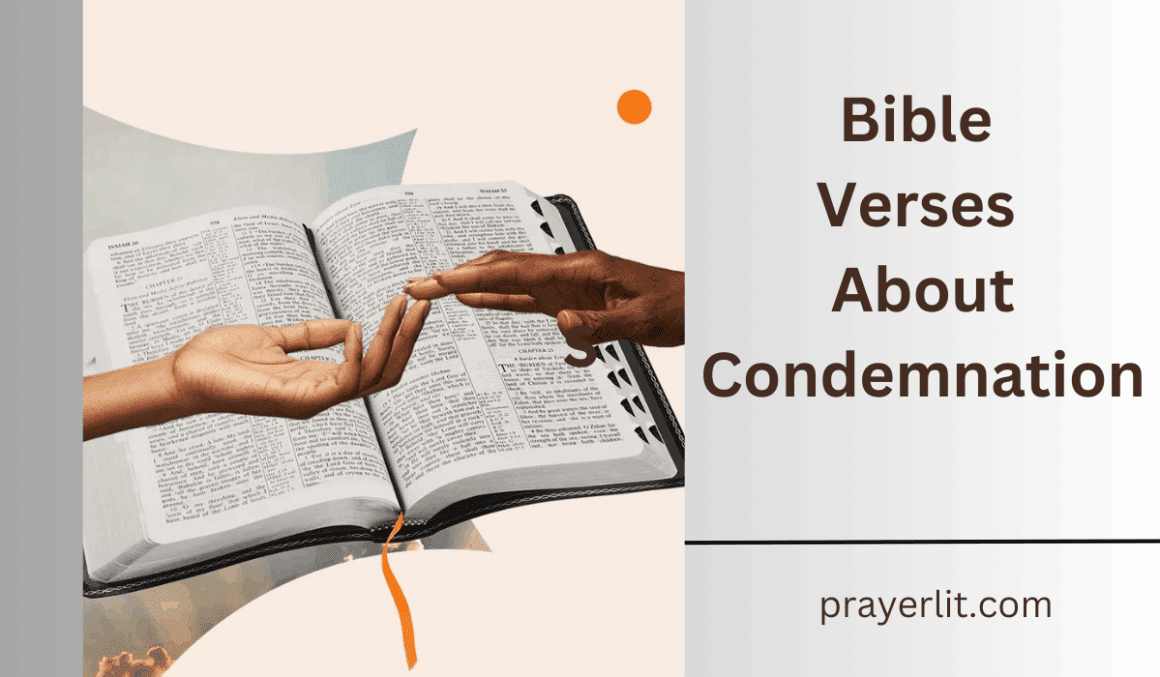 30 Powerful Bible Verses About Condemnation (2025) - PrayerLit