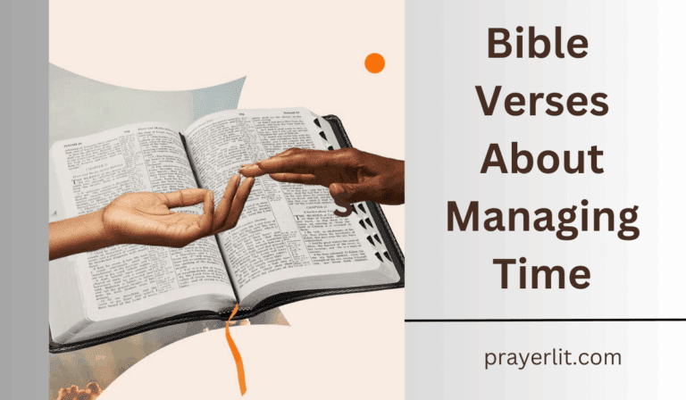 30 Inspiring Bible Verses About Managing Time (2026) - PrayerLit