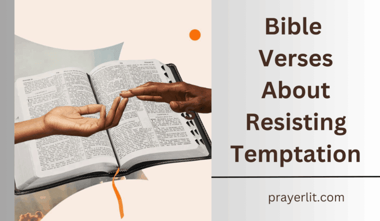 30 Powerful Bible Verses About Resisting Temptation (2025) - PrayerLit